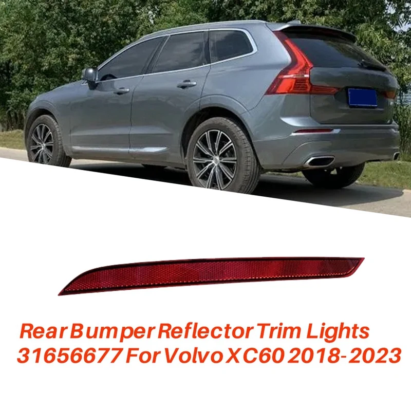 1Pair-Rear-Bumper-Reflector-Trim-Lamp-31656677-31656678-For-Volvo-XC60 ...