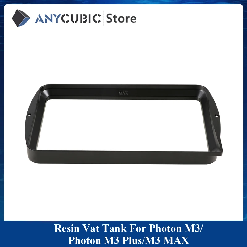 ANYCUBIC-UV-Resin-Vat-Tank-For-Photon-M3-Photon-M3-Plus-Photon-M3-MAX ...