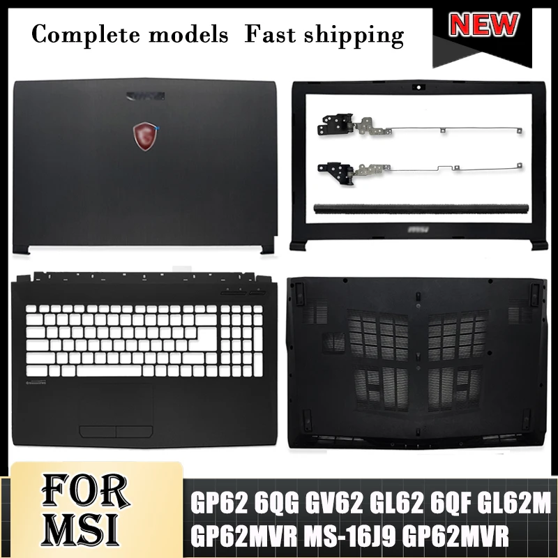 NEW For MSI GP62 6QG GV62 GL62 6QF GP62MVR MS-16J9 GP62MVR GL62M Laptop ...
