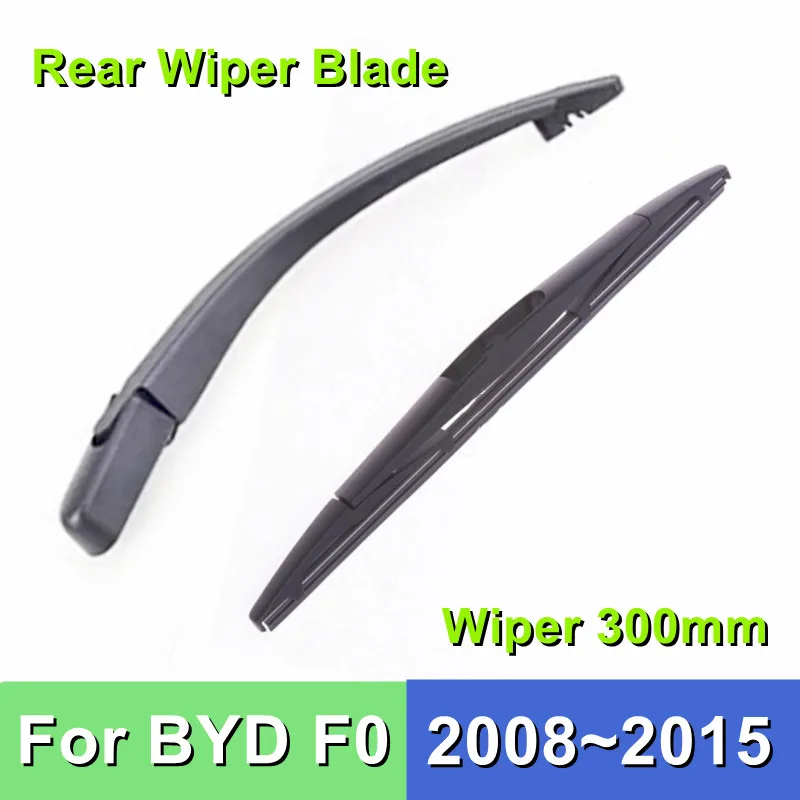 Rear-Wiper-Back-Arm-Blade-For-BYD-F0-12-300mm-Car-Windshield-Windscreen ...