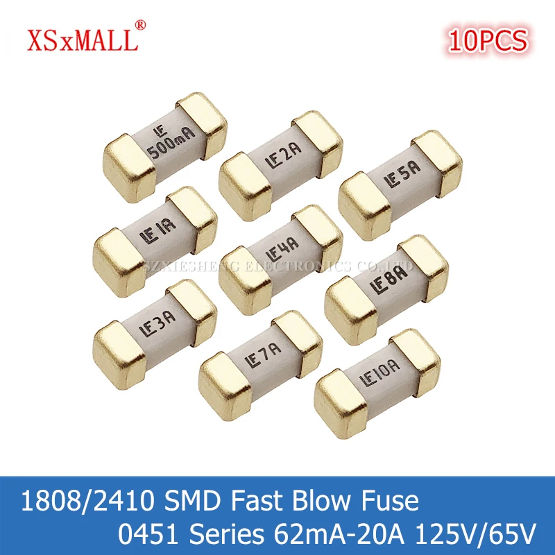 10PCS 1808/2410 SMD Fast Blow Fuse 0451 62mA 100mA 200mA 375mA 500mA ...