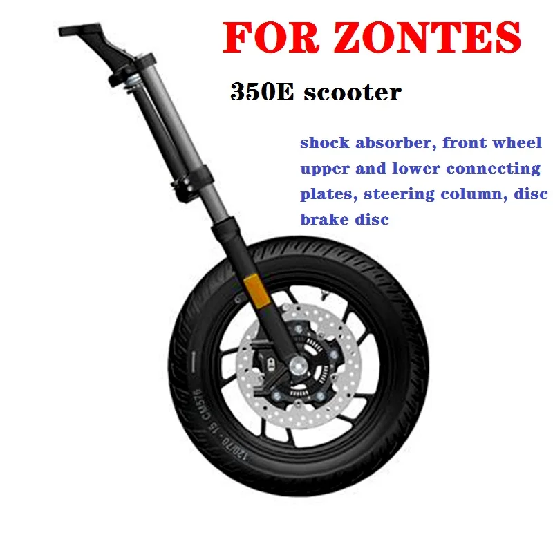 For-ZONTES-350E-Scooter-Front-Fork-Assembly-Shock-Absorber-Front-Wheel ...
