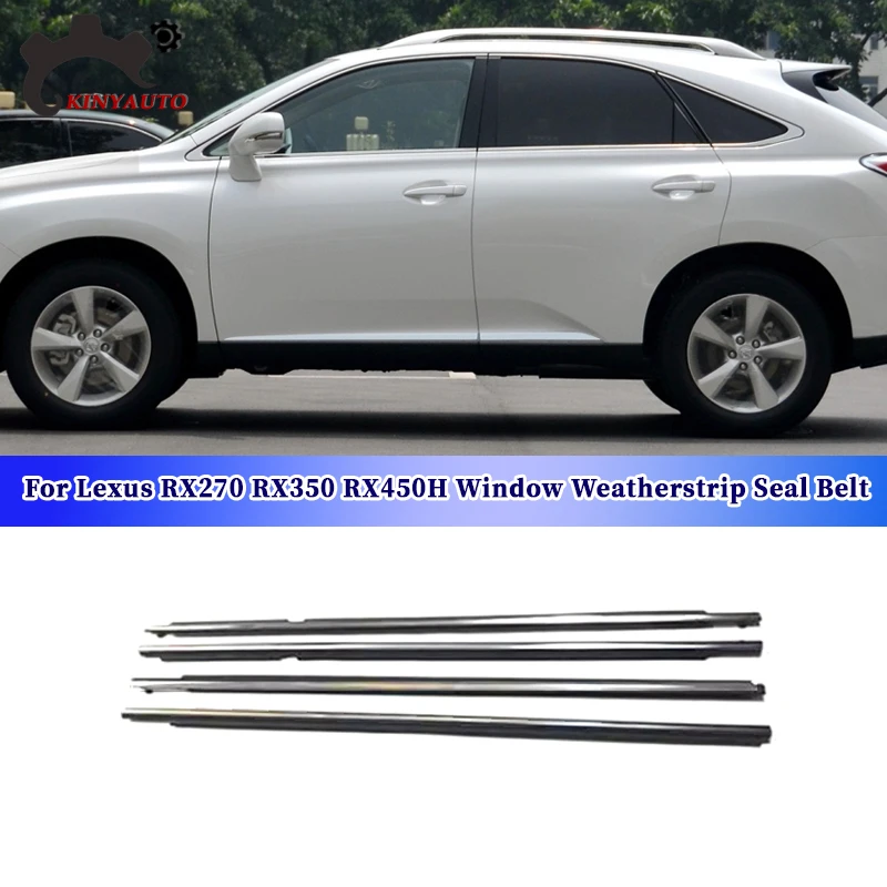 For Lexus RX270 RX350 RX450H Side Chrome Window Rubber Weatherstrip ...