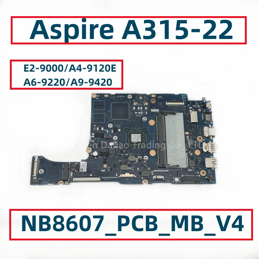 For-Acer-Aspire-A315-22-Laptop-Motherboard-With-E2-9000-A4-9120E-A6 ...