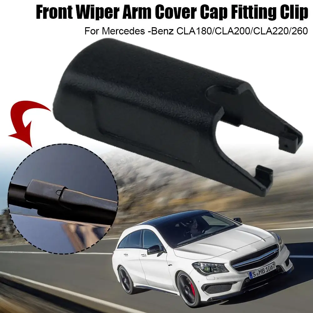 Front Windscreen Wipers Arm Cover Cap Clip For Mercedes A-Class W176 B ...