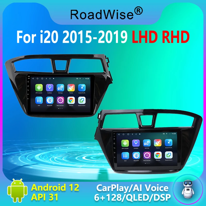 Roadwise 8+256 Android 12 Car Radio For Hyundai i20 LHD RHD 2015 2016 ...