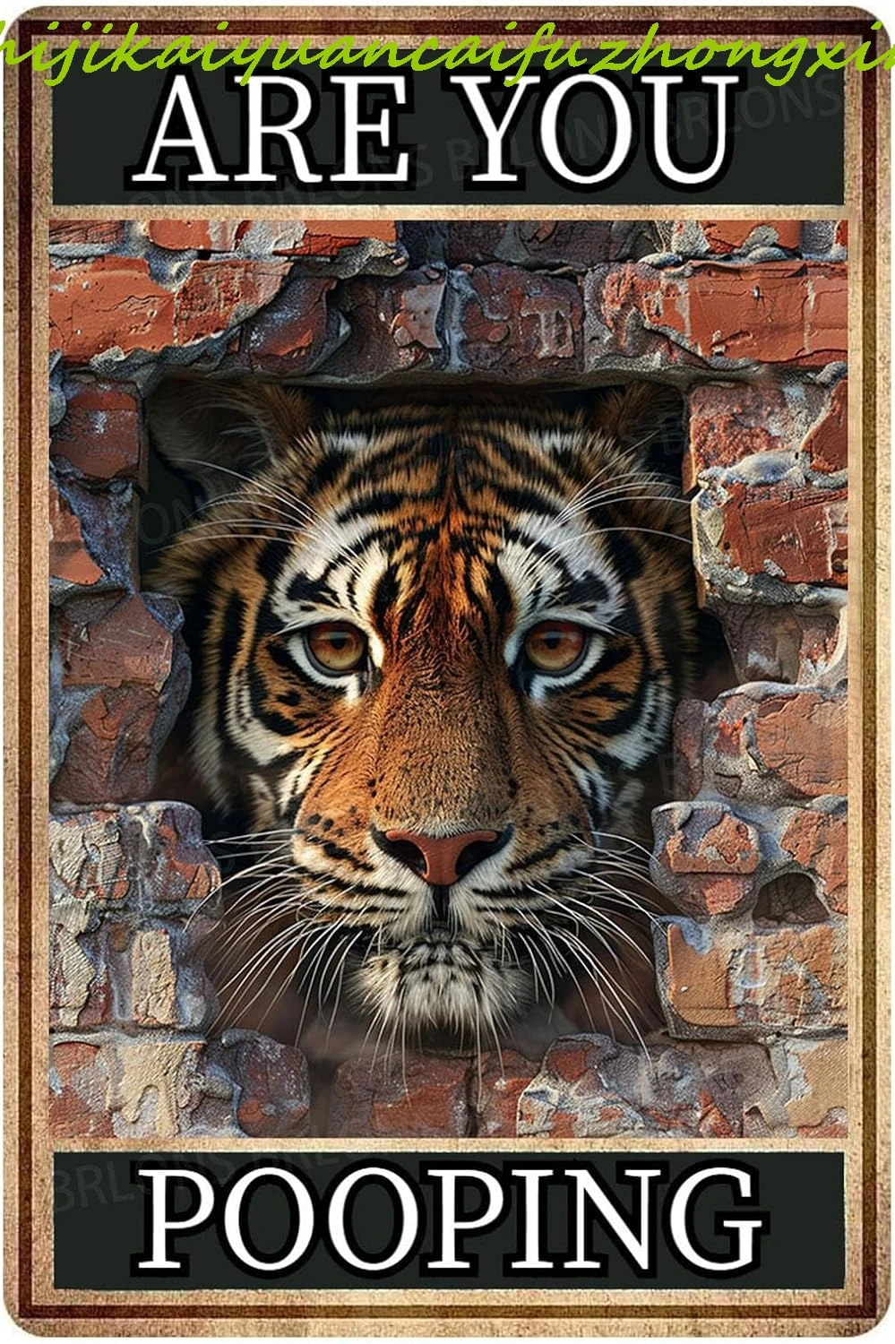 Metal Tin Sign Tiger Are You Pooping Metal Sign Alumium Sign Vintage ...