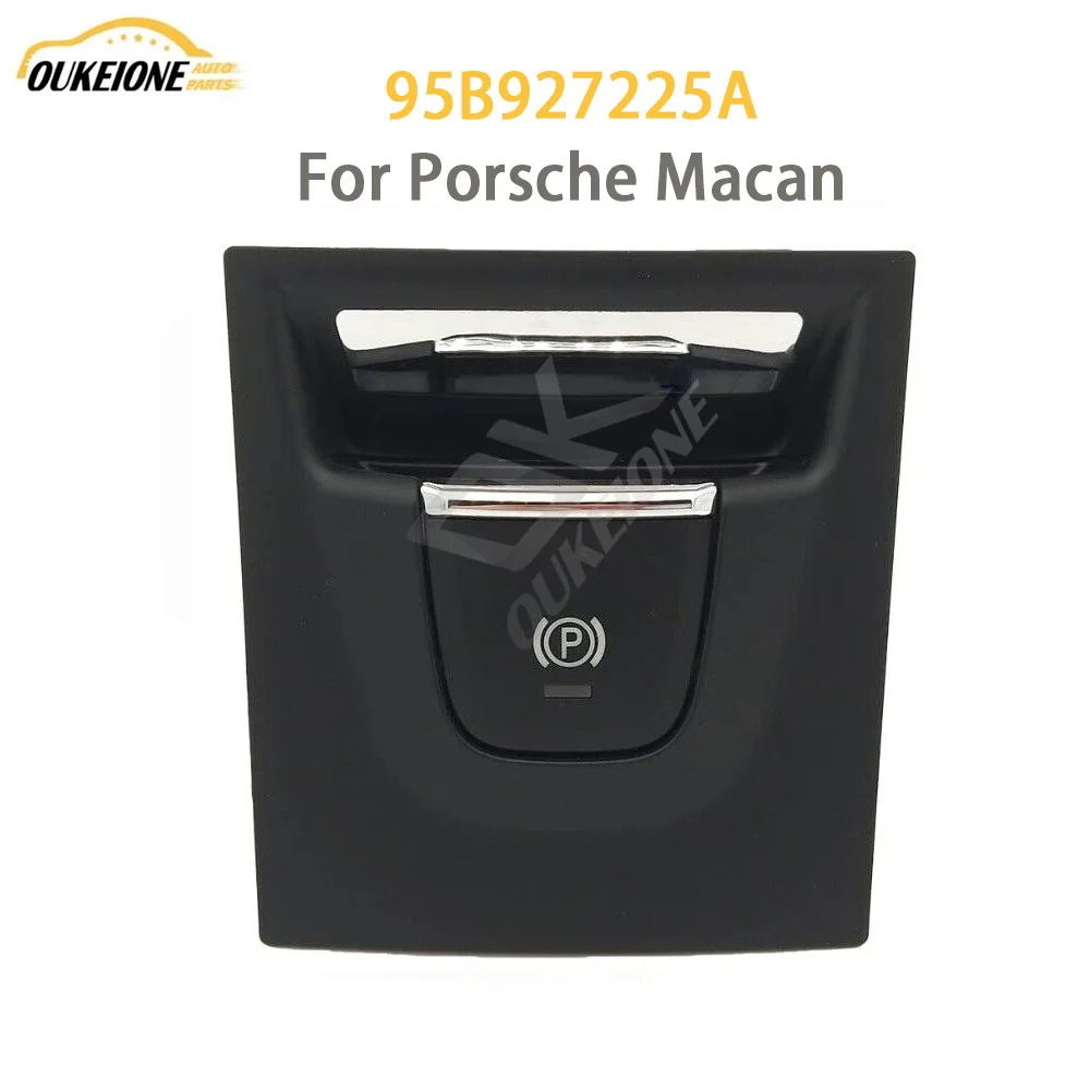 95B927225A-for-Porsche-Macan-Electronic-Parking-Brake-Control-Switch ...