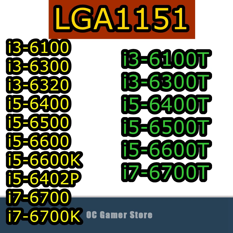 i3-6100 i3-6300 i3-6320 i5-6400 i5-6500 i5-6600 i5-6600K i5-6402P i3 ...