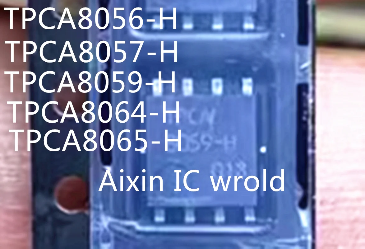 10PCS-TPCA8056-H-TPCA8057-H-TPCA8059-H-TPCA8064-H-TPCA8065-H-TPCA-8056 ...