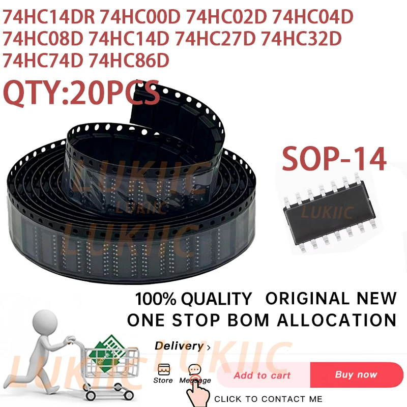 20PCS-100-New-SN74HC14DR-74HC00D-74HC02D-74HC04D-74HC08D-74HC14D-74HC27D-74HC32D-74HC74D-74HC86D ...