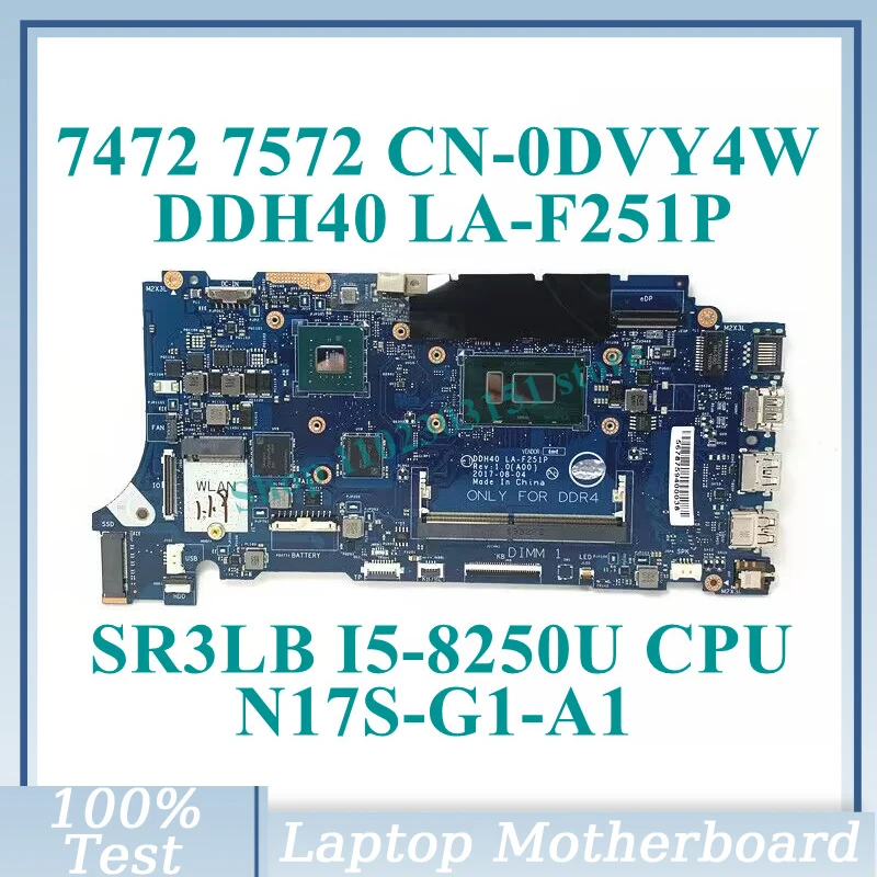 CN-0DVY4W-0DVY4W-DVY4W-With-SR3LB-I5-8250U-CPU-DDH40-LA-F251P-For-Dell-7472-7572.jpg
