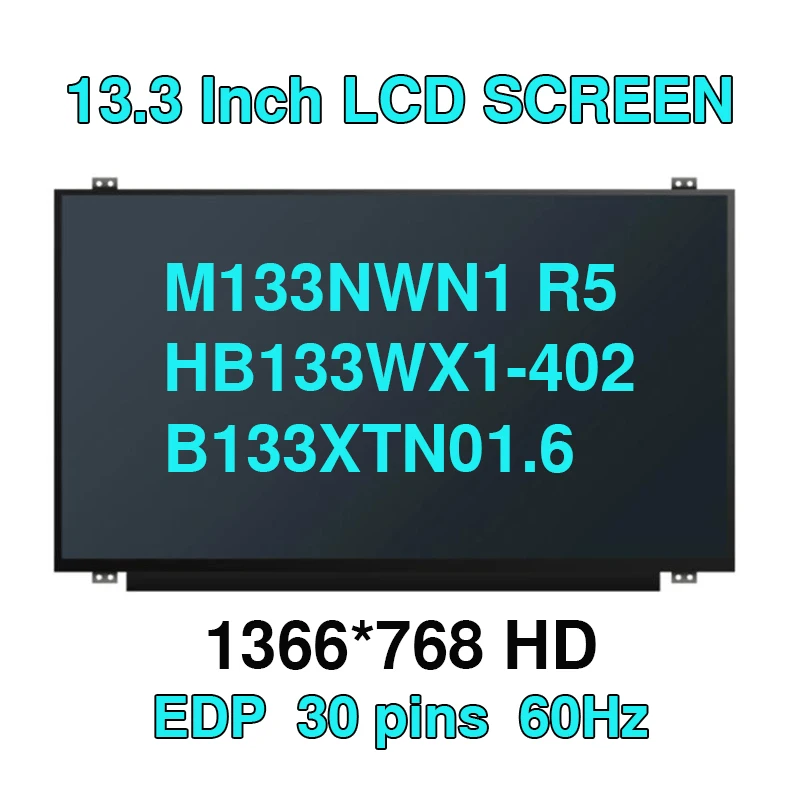 13-3-LCD-M133NWN1-R5-HB133WX1-402-B133XTN01-6-LP133WH2-SPA1-1366x768 ...