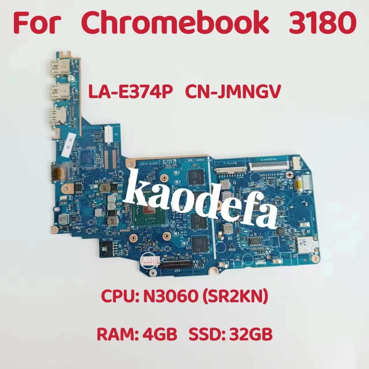 LA-E374P-For-Dell-Chromebook-3180-Laptop-Motherboard-CPU-N3060-SR2KN ...