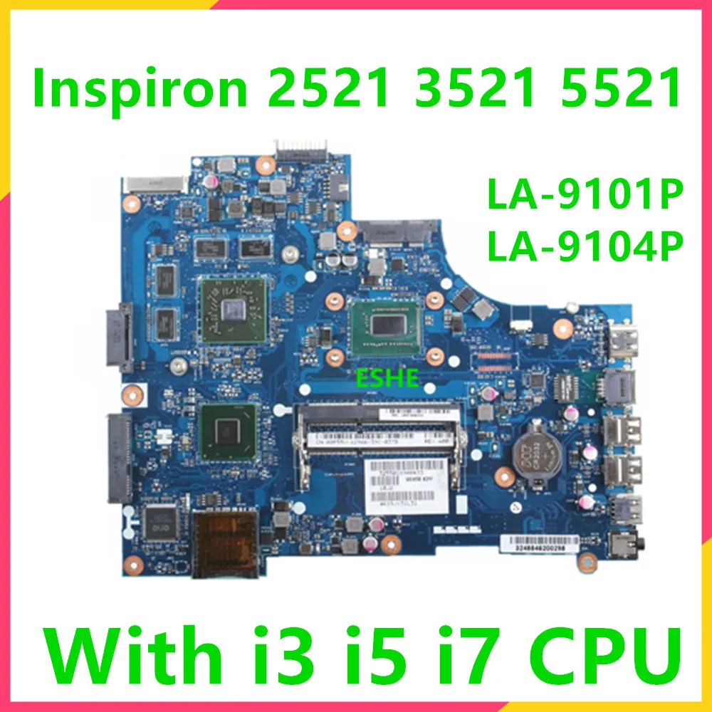 LA-9101P-LA-9104P-motherboard-For-DELL-Inspiron-15R-2521-3521-5521 ...