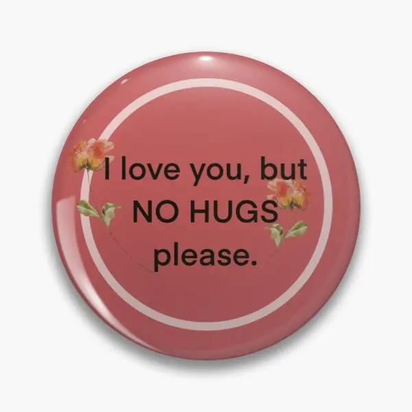 No Hugs Customizable Soft Button Pin Fashion Gift Hat Cartoon Decor ...