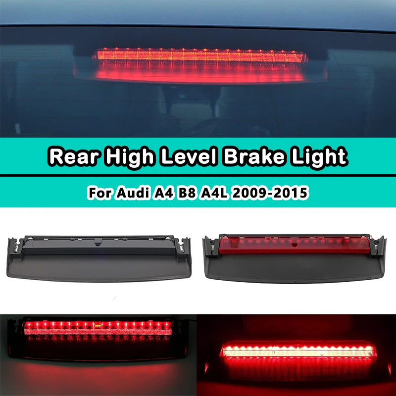 LED-Brake-Light-For-Audi-A4-B8-A4L-2009-2010-2011-2012-2013-2014-2015 ...