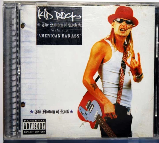 Kid Rock The History Of Rock
