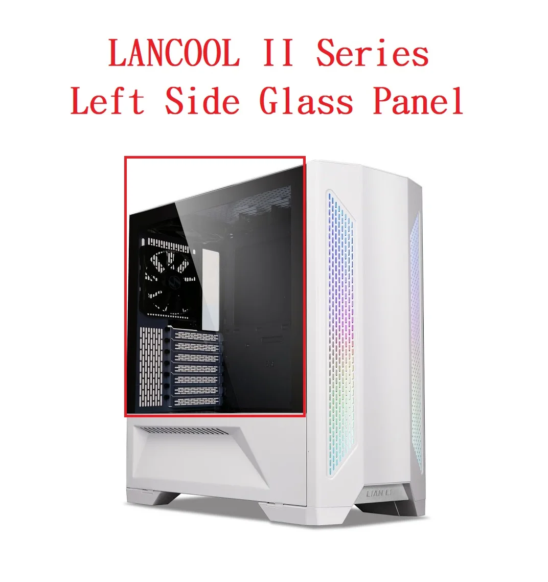 Lian-Li-LANCOOL-II-Series-Left-Side-Glass-Panel.jpg