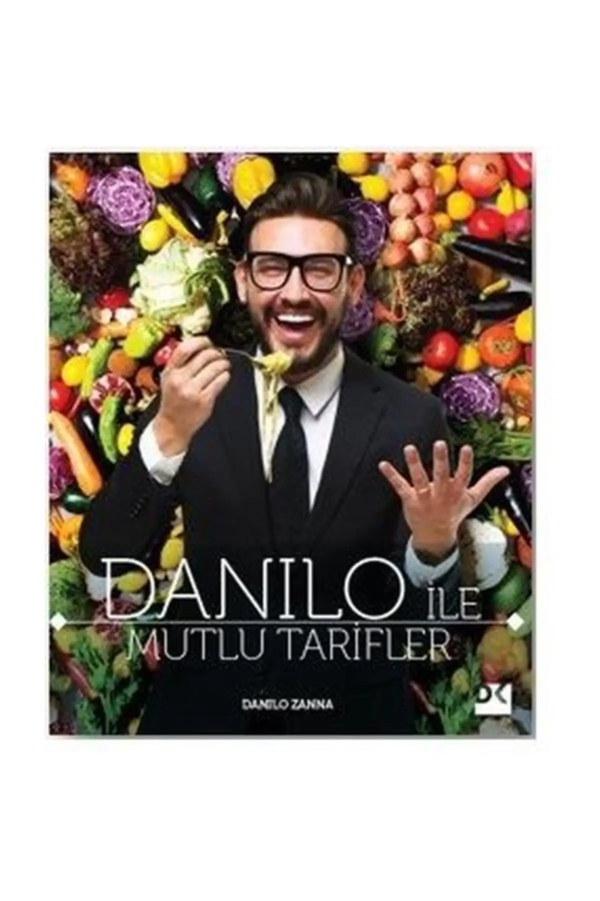 Danilo Ile Mutlu Tarifler/ Happy recipes with Danilo by Danilo Zanna ...