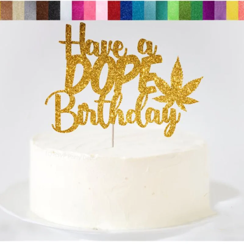 Personalised Have a Dope Birthday Cake Topper,Weed Cake Topper ...