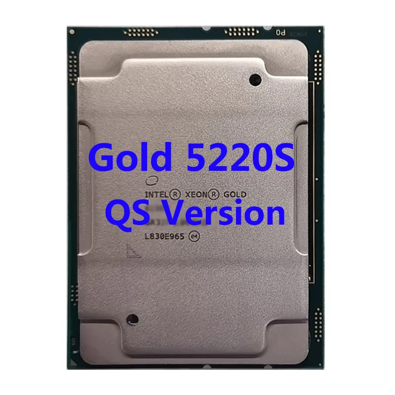 Gold-5220s-QS-Version-18-Core-24-75M-Cache-2-70-GHz-125W-Xeon-CPU ...